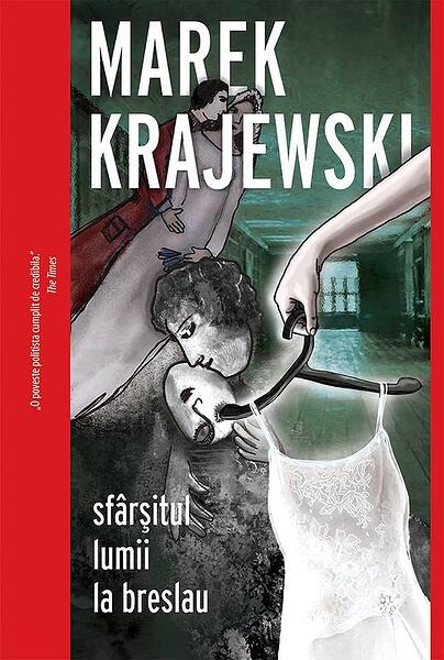 Sfârșitul lumii la Breslau - Marek Krajewski